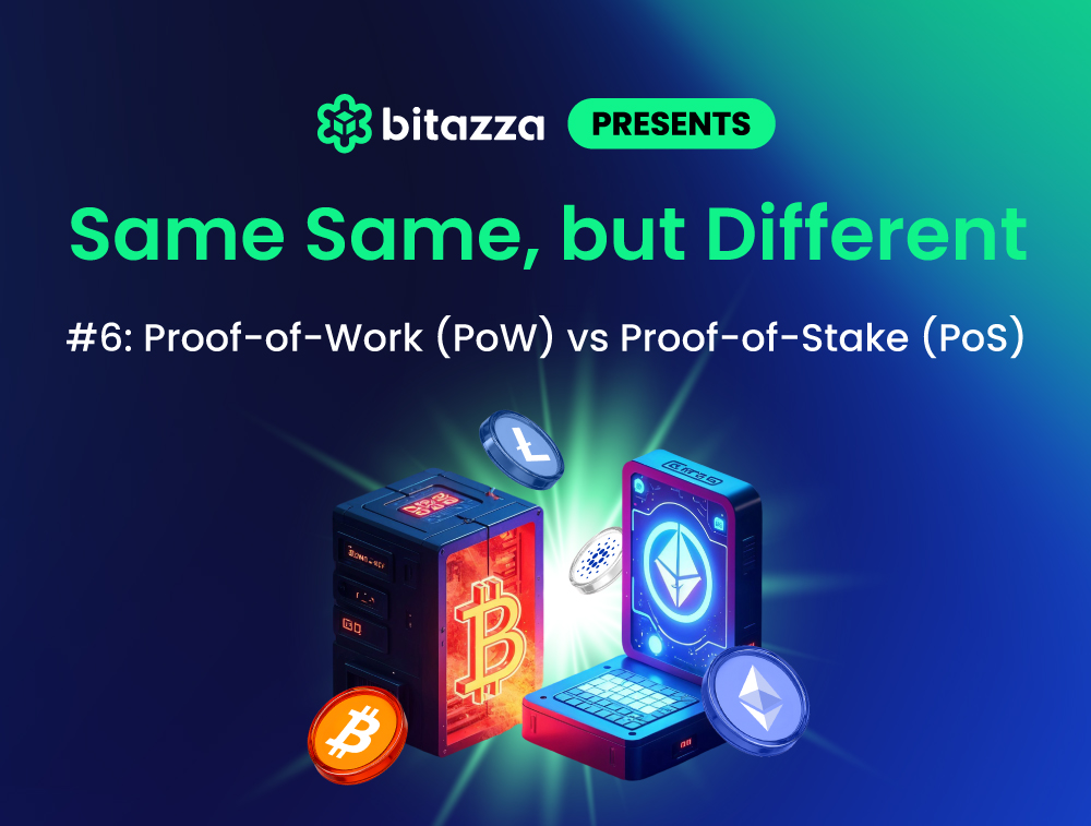 Same Same, but Different #6: Proof of Work (PoW) vs. Proof of Stake (PoS)